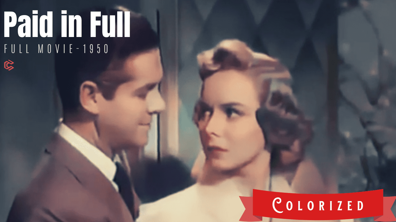 [Colorized Movie] Paid in Full - 1950 films | Robert Cummings, Lizabeth ...